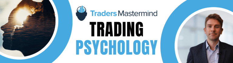 Trading Psychology - Traders Mastermind
