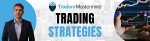 Trading Strategies - Traders Mastermind